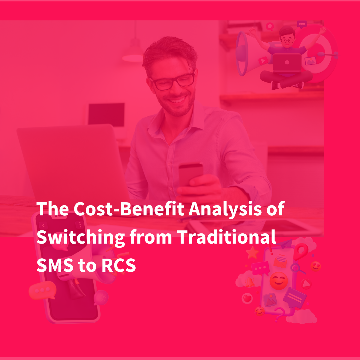 RCS: Cost-Benefit of transitioning away from traditional SMS | Yameo